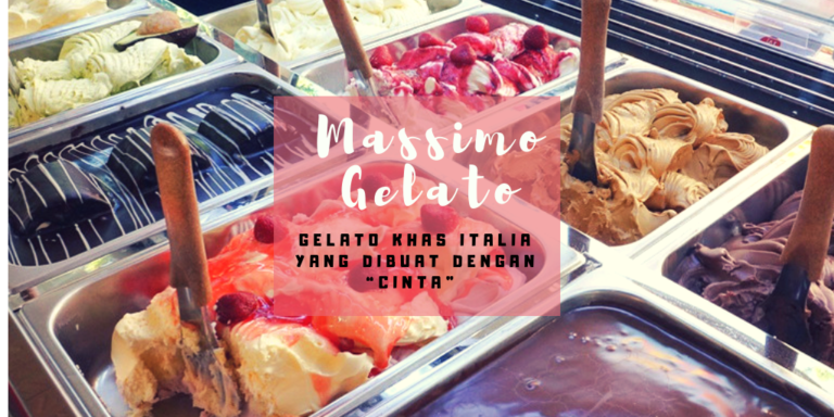 Massimo Gelato, Gelato khas Italia yang Dibuat dengan “Cinta”